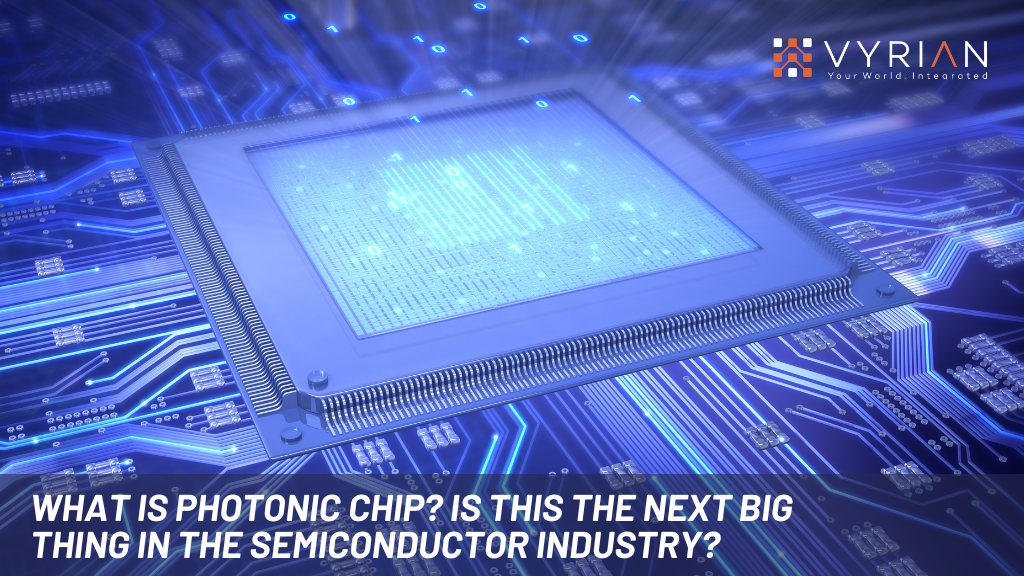 What Is Photonic Chip? Is This The Next Big Thing In The Semiconductor ...